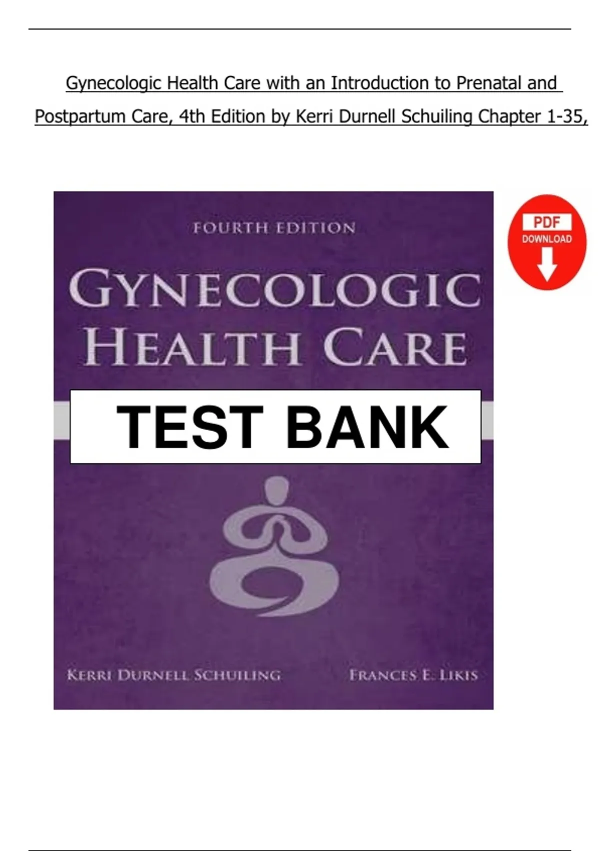 Gynecologic Health Care: With an Introduction to Prenatal and ...