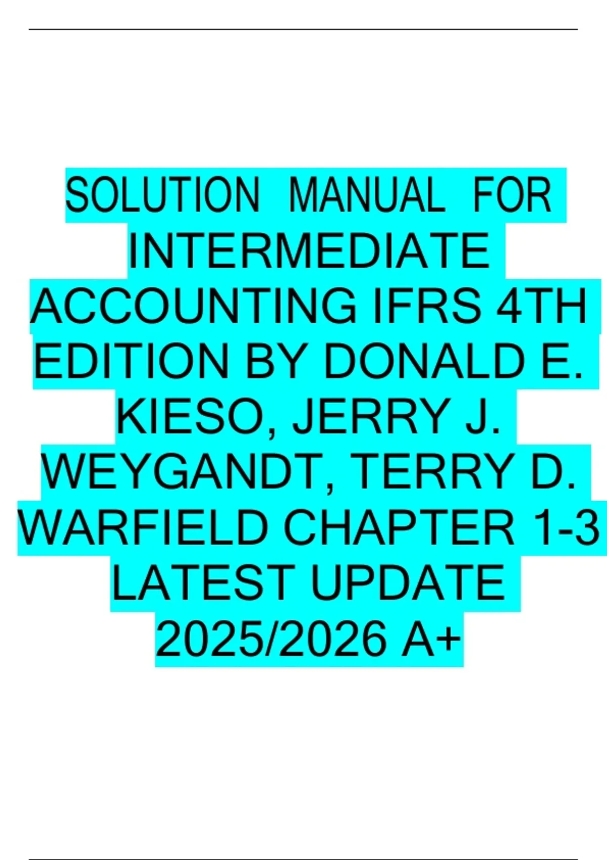 SOLUTION MANUAL FOR INTERMEDIATE ACCOUNTING IFRS 4TH EDITION BY DONALD ...