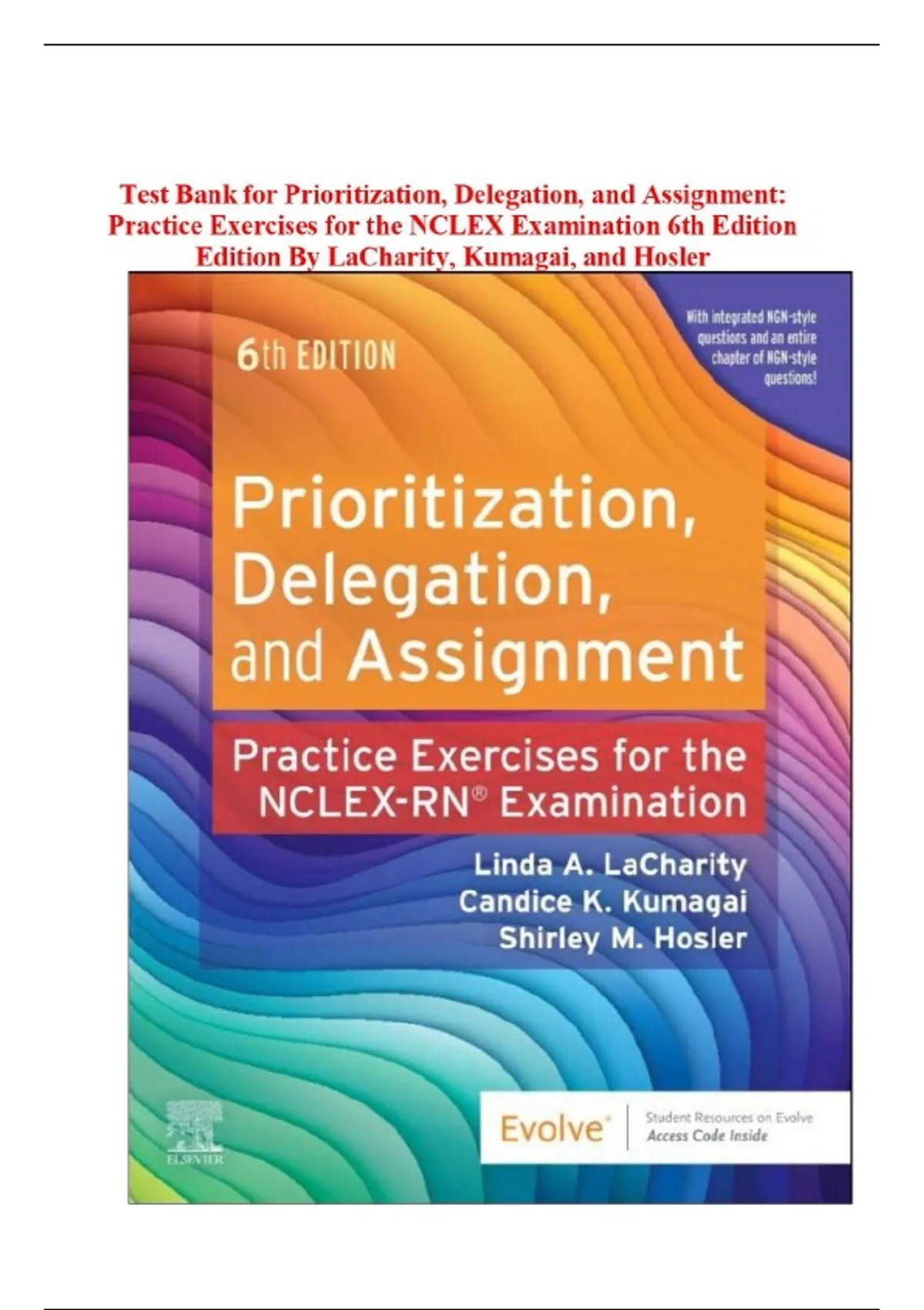 Test Bank for Prioritization, Delegation, and Assignment: Practice ...