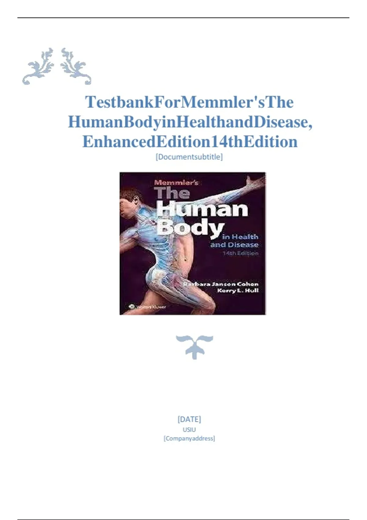 Test Bank – Memmler’s Structure & Function of the Human Body, Enhanced ...