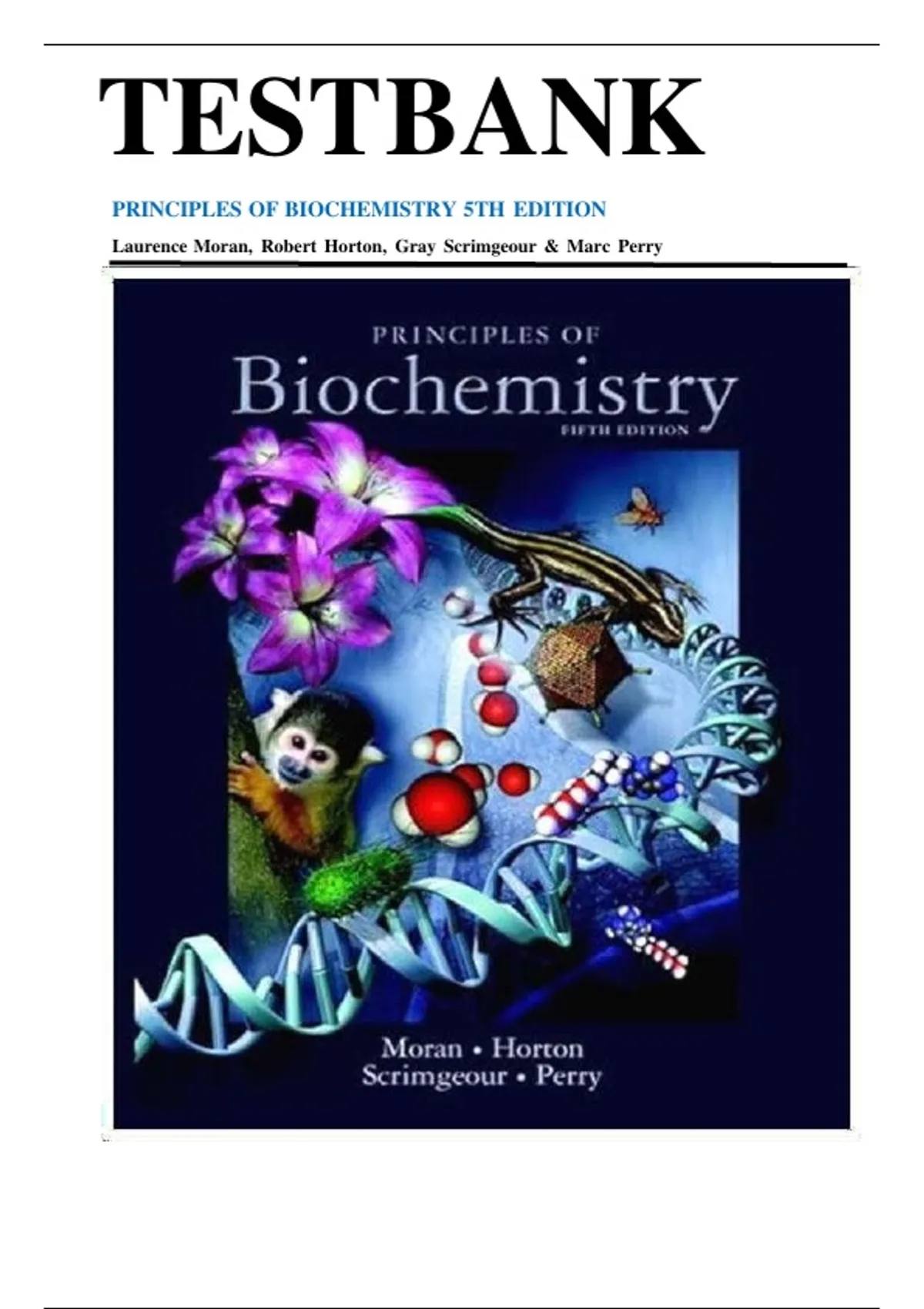 TEST BANK FOR Principles of Biochemistry 5th Edition by Laurence Moran ...