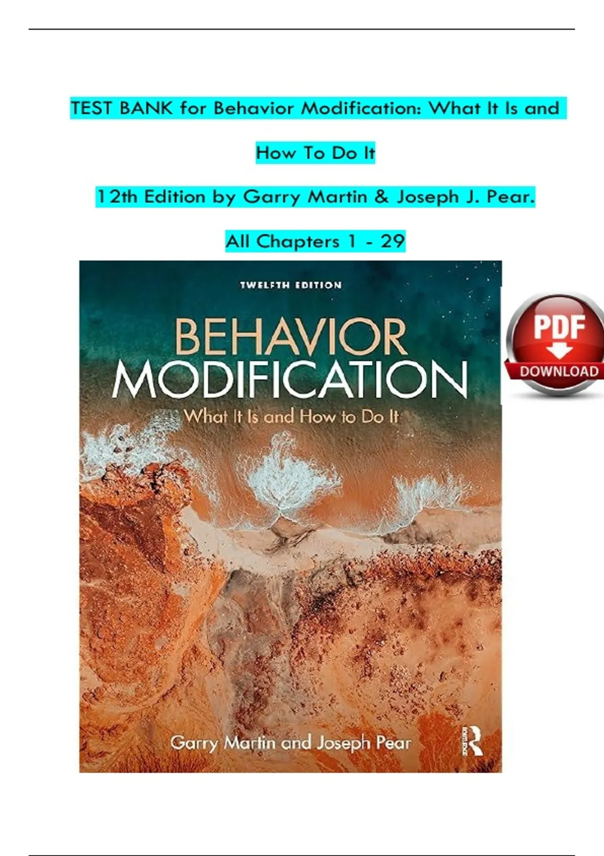 TEST BANK for Behavior Modification: What It Is and How To Do It 12th ...
