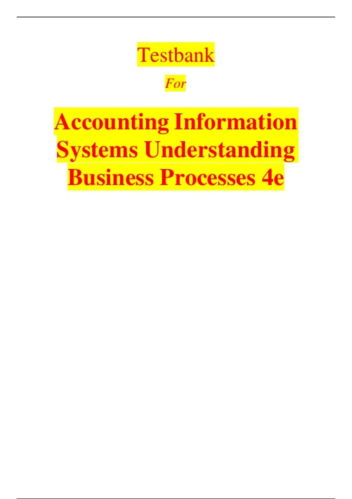 Accounting Information Systems: Understanding Business Processes – 4th ...
