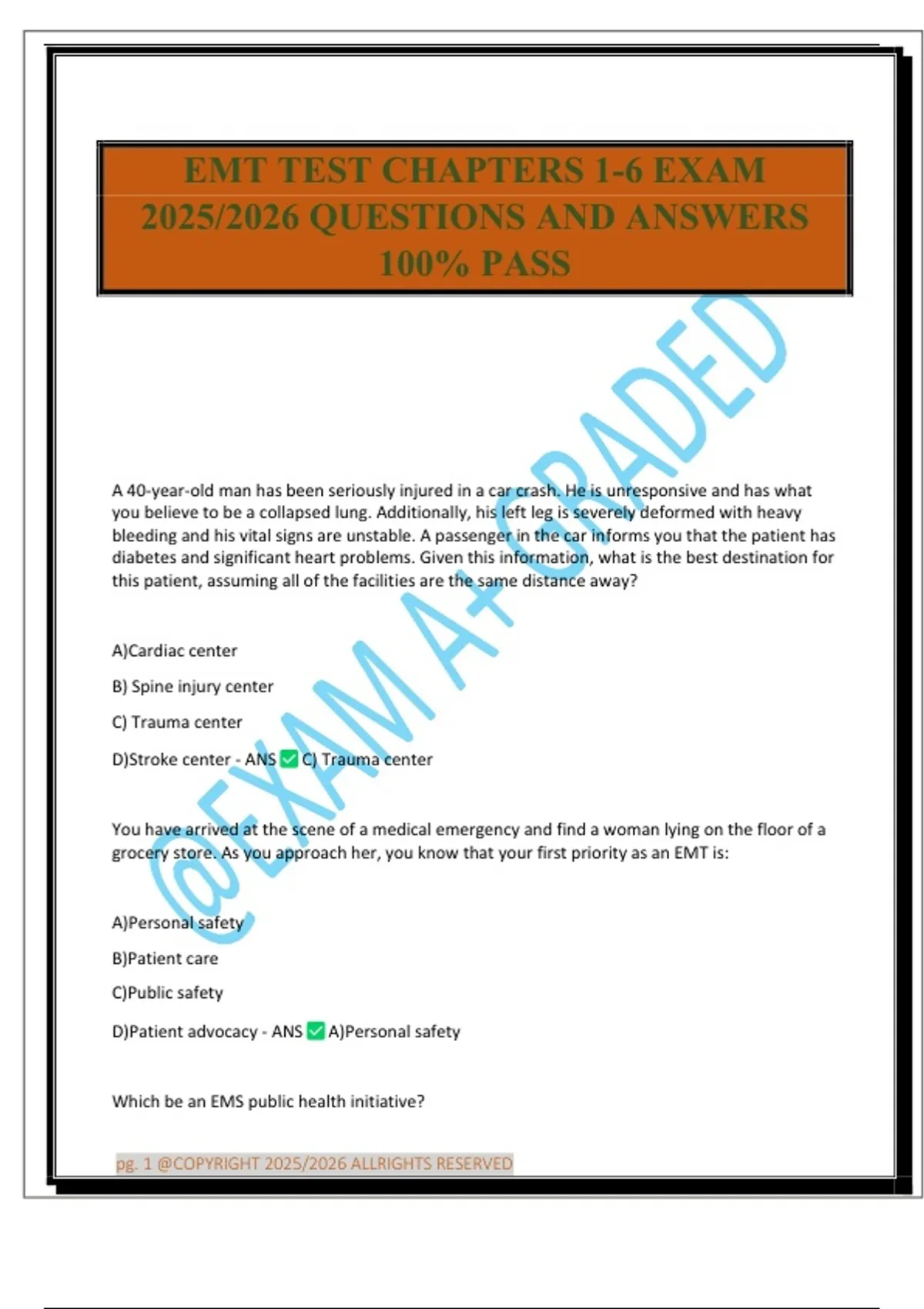EMT TEST CHAPTERS 1-6 EXAM 2025/2026 QUESTIONS AND ANSWERS 100% PASS ...