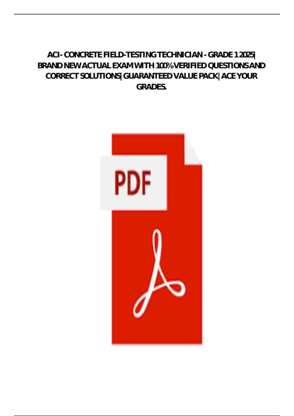 ACI – CONCRETE FIELD-TESTING TECHNICIAN GRADE 1 (UPDATED 2025/2026 ...