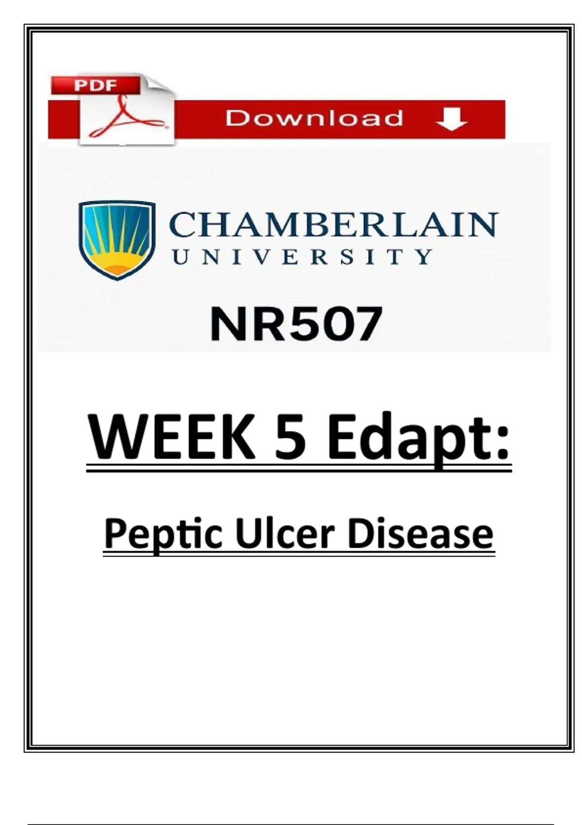 NR 507 – Week 5 Edapt: Peptic Ulcer Disease (2025–2026) | Study Guide PDF – Chamberlain - NR 507 ...