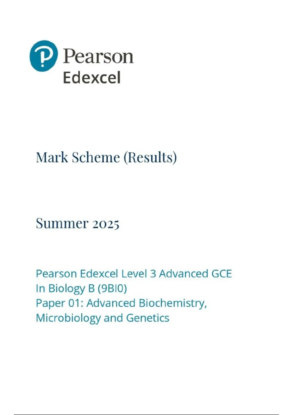 Pearson Edexcel Level 3 GCE JUNE 2025 Biology B Advanced PAPER 1 MARK ...