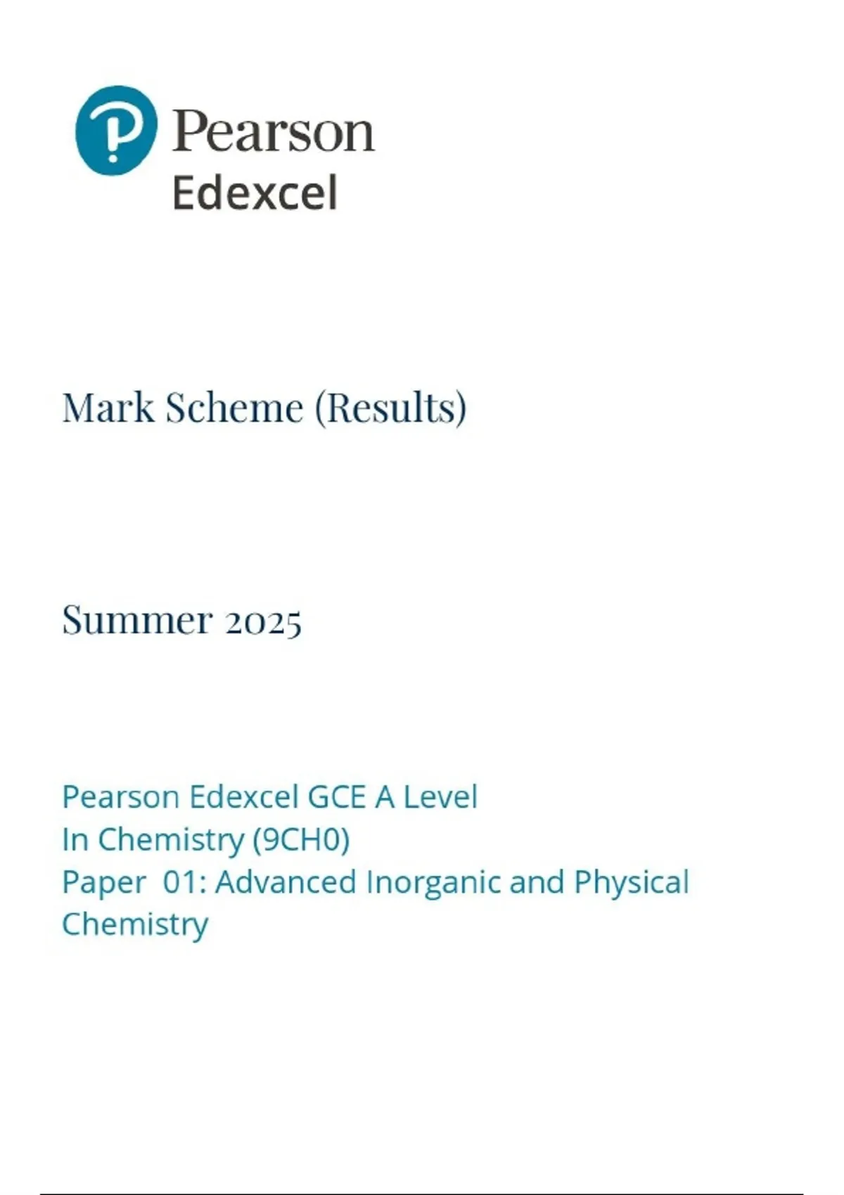 Pearson Edexcel Level 3 GCE JUNE 2025 Chemistry Advanced PAPER 1 MARK ...