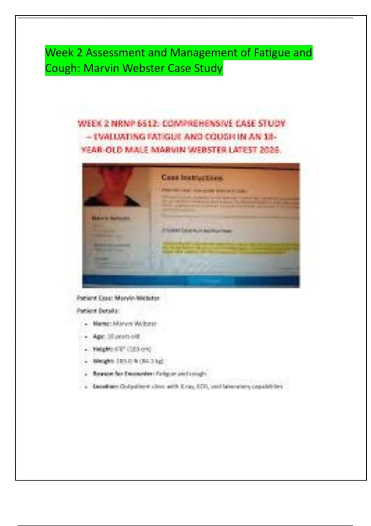 Week 2 Assessment and Management of Fatigue and Cough: Marvin Webster Case StudyWeek 2 ...