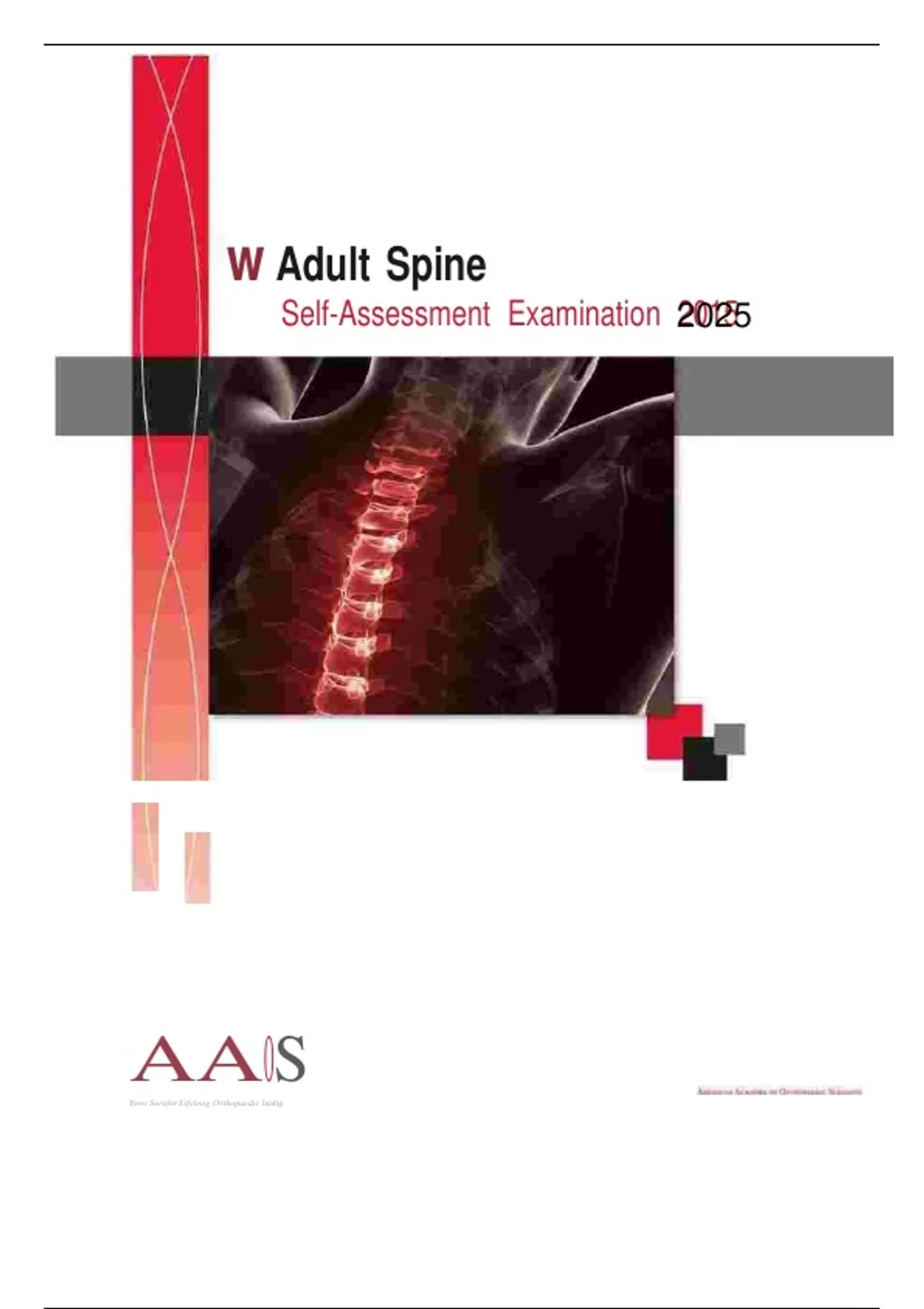 AAOS Adult Spine SELF-ASSESSMENT Examination Question and Answer Book ...