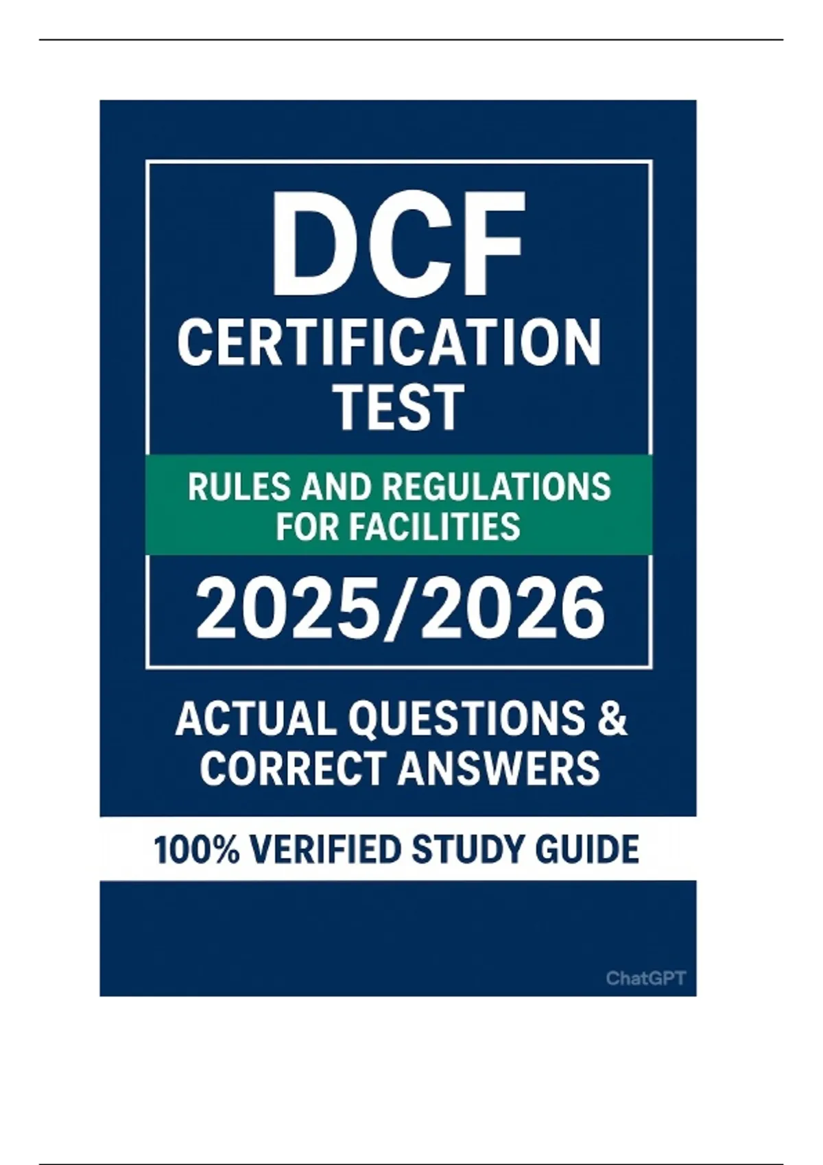 DCF Rules and Regulations Certification Exam 2025/2026 – Actual ...