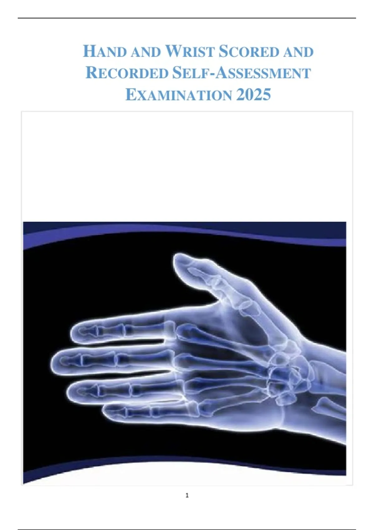 AAOS HAND AND WRIST SCORED AND RECORDED SELF-ASSESSMENT EXAMINATION ...