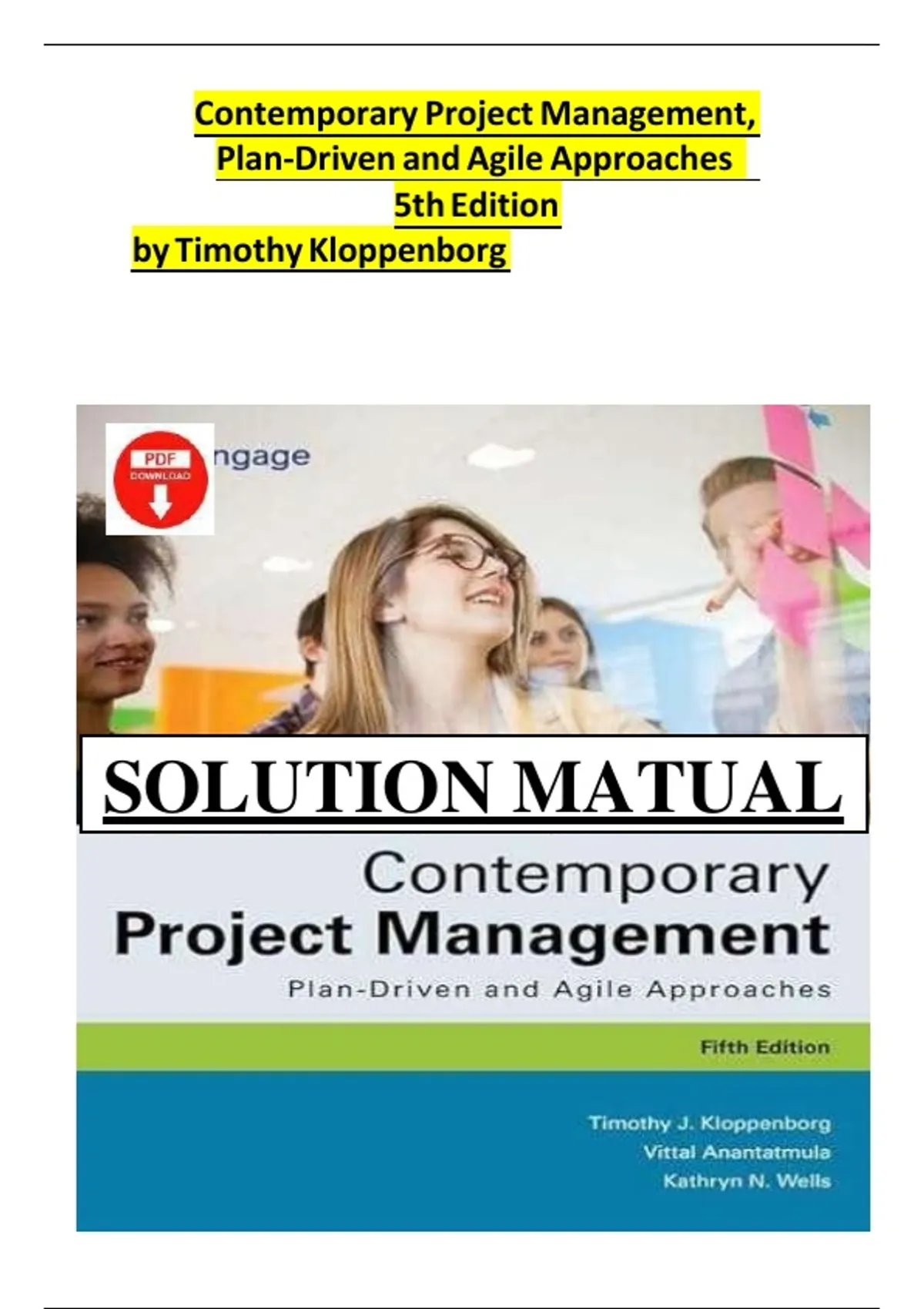 Solution Manual for Contemporary Project Management: Plan-Driven and ...