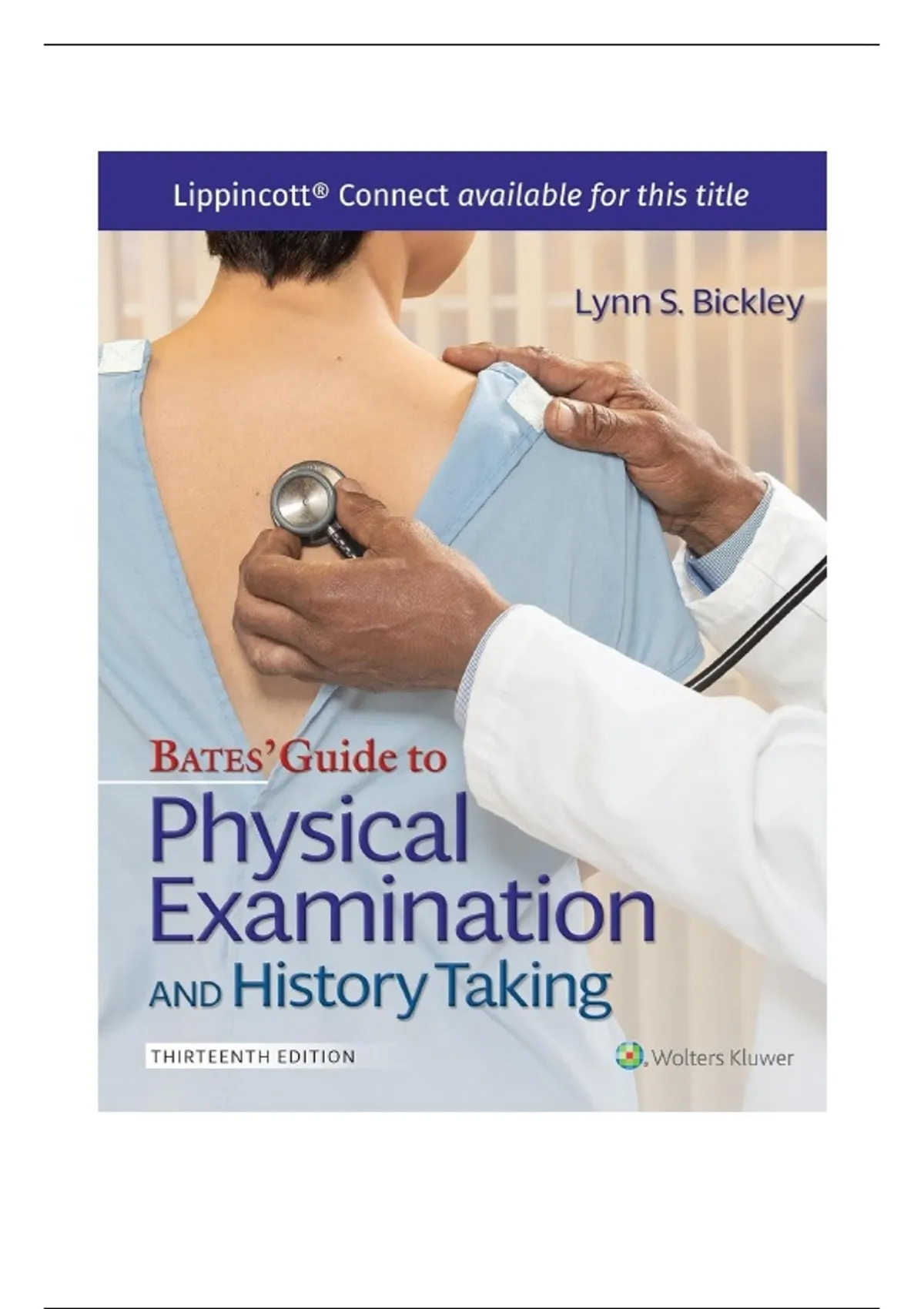 Bates’ Guide to Physical Examination and History Taking (13th Edition ...