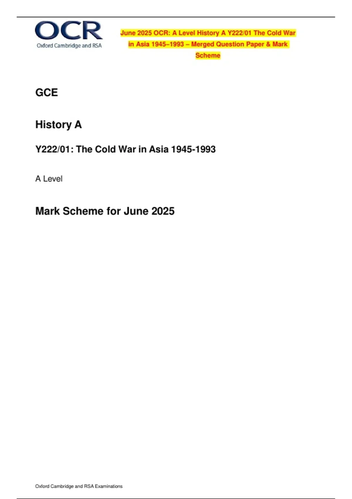June 2025 OCR: A Level History A Y222/01 The Cold War in Asia 1945–1993 ...