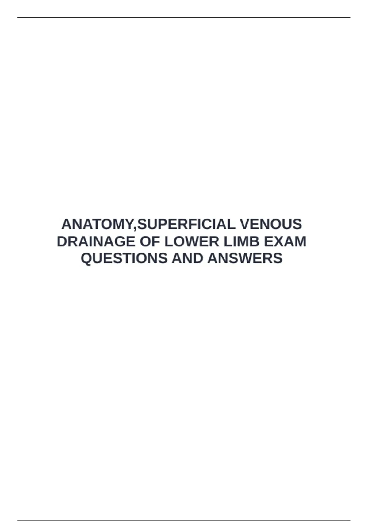ANATOMY,SUPERFICIAL VENOUS DRAINAGE OF LOWER LIMB EXAM QUESTIONS AND ...