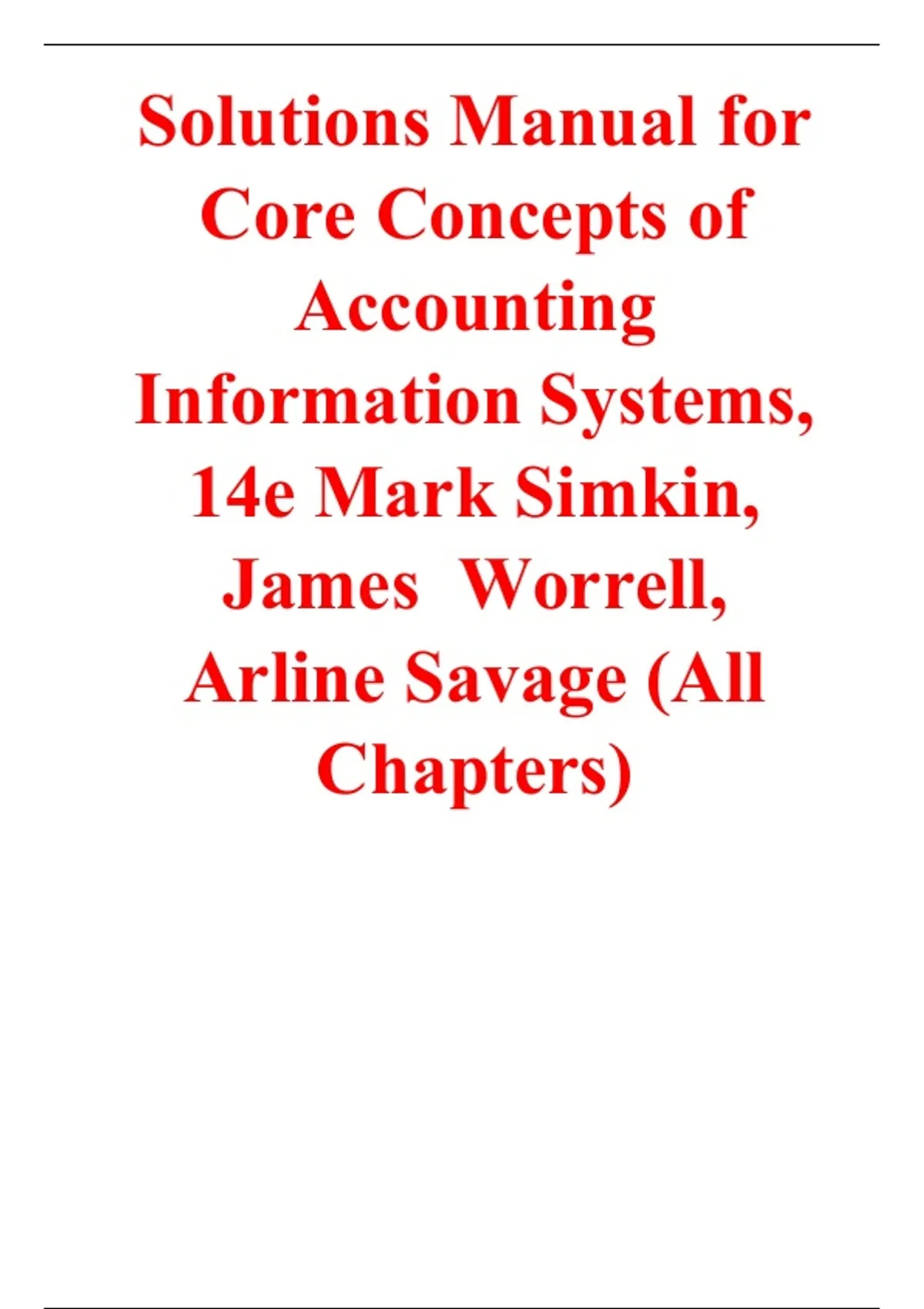 Core Concepts of Accounting Information Systems, 14th Edition – Mark ...