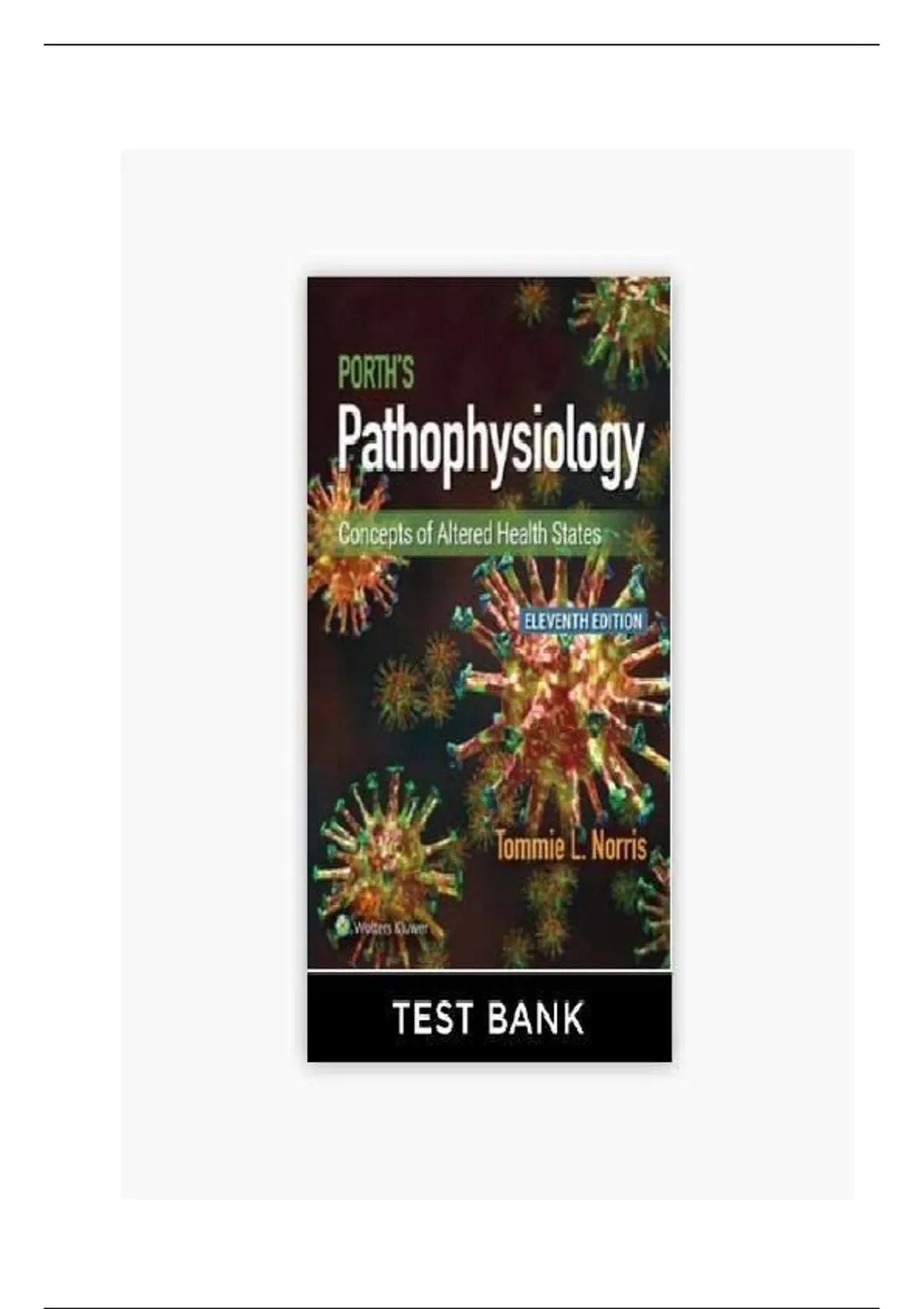 Test Bank for Porth’s Pathophysiology, 11th Edition – Norris | Complete ...