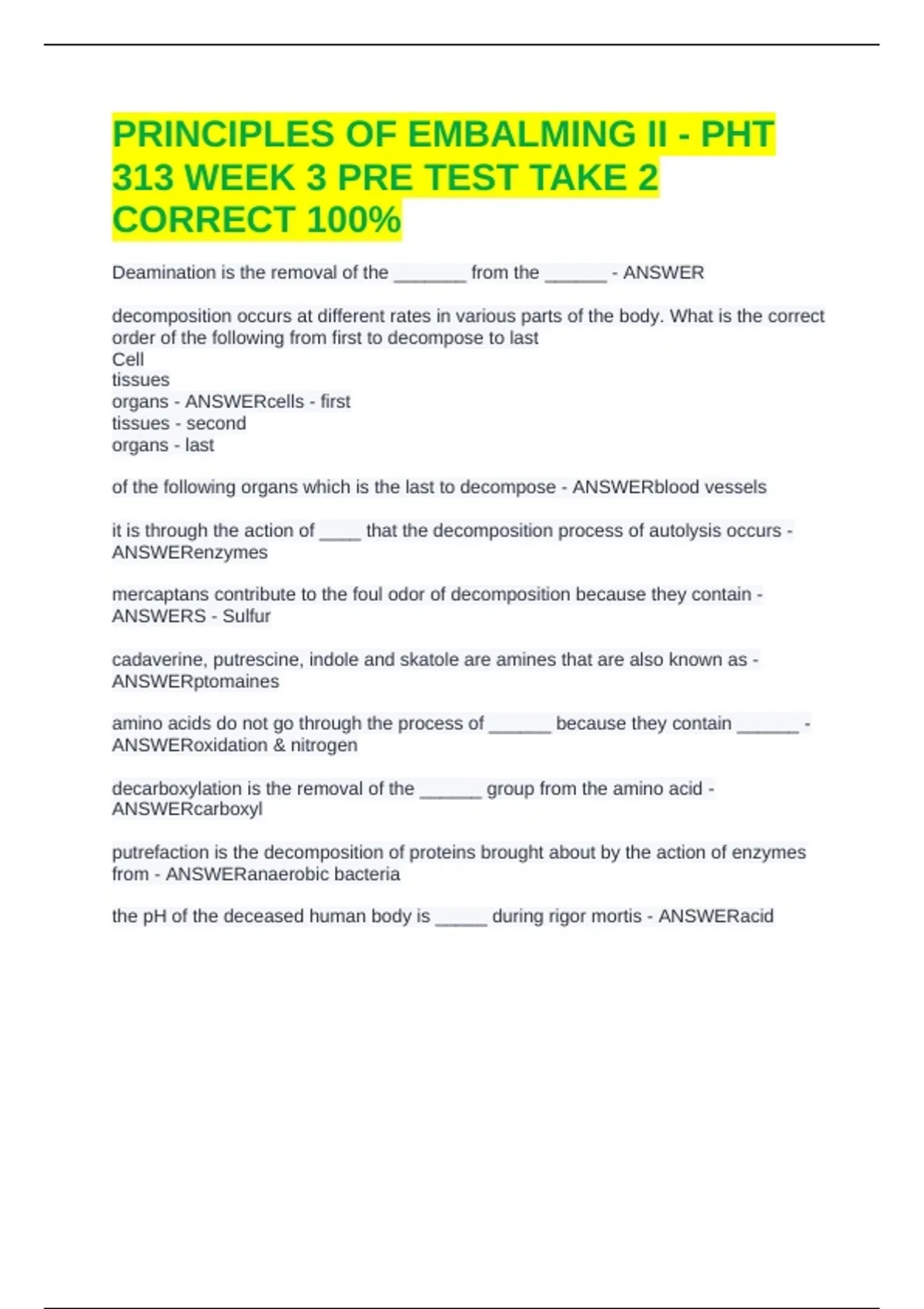 PRINCIPLES OF EMBALMING II - PHT 313 WEEK 3 PRE TEST TAKE 2 CORRECT 100 ...