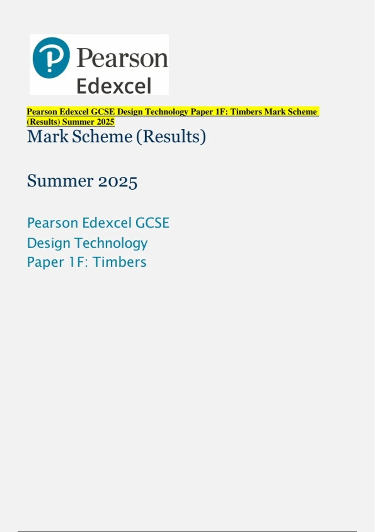 Pearson Edexcel GCSE Design Technology Paper 1F: Timbers Mark Scheme ...