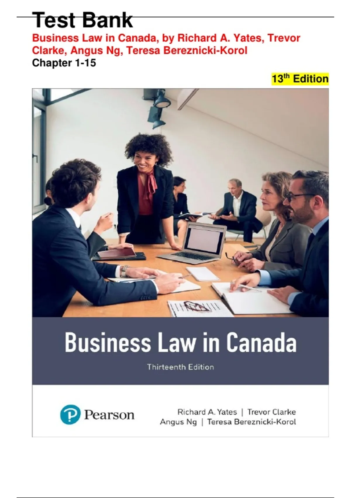 Business Law in Canada – 13th Canadian Edition (Yates, Clarke, Ng ...