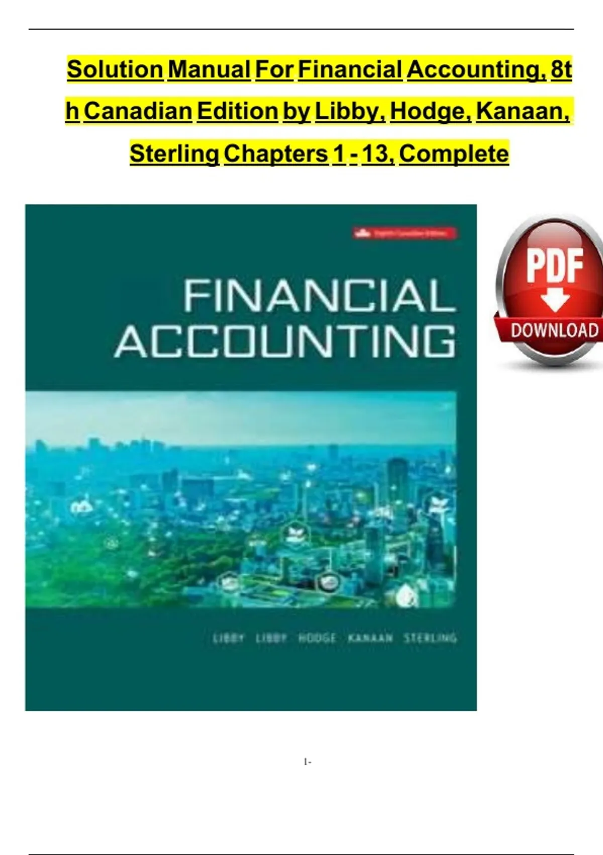 Financial Accounting – Canadian Edition (Libby, Hodge, Kanaan, Sterling ...