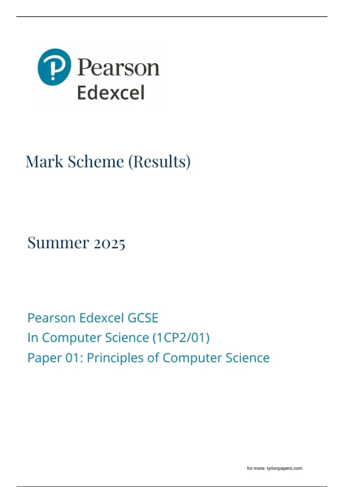 EDEXCEL GCSE COMPUTER SCIENCE MAY JUNE 2025 PAPER 1 MARK SCHEME ...
