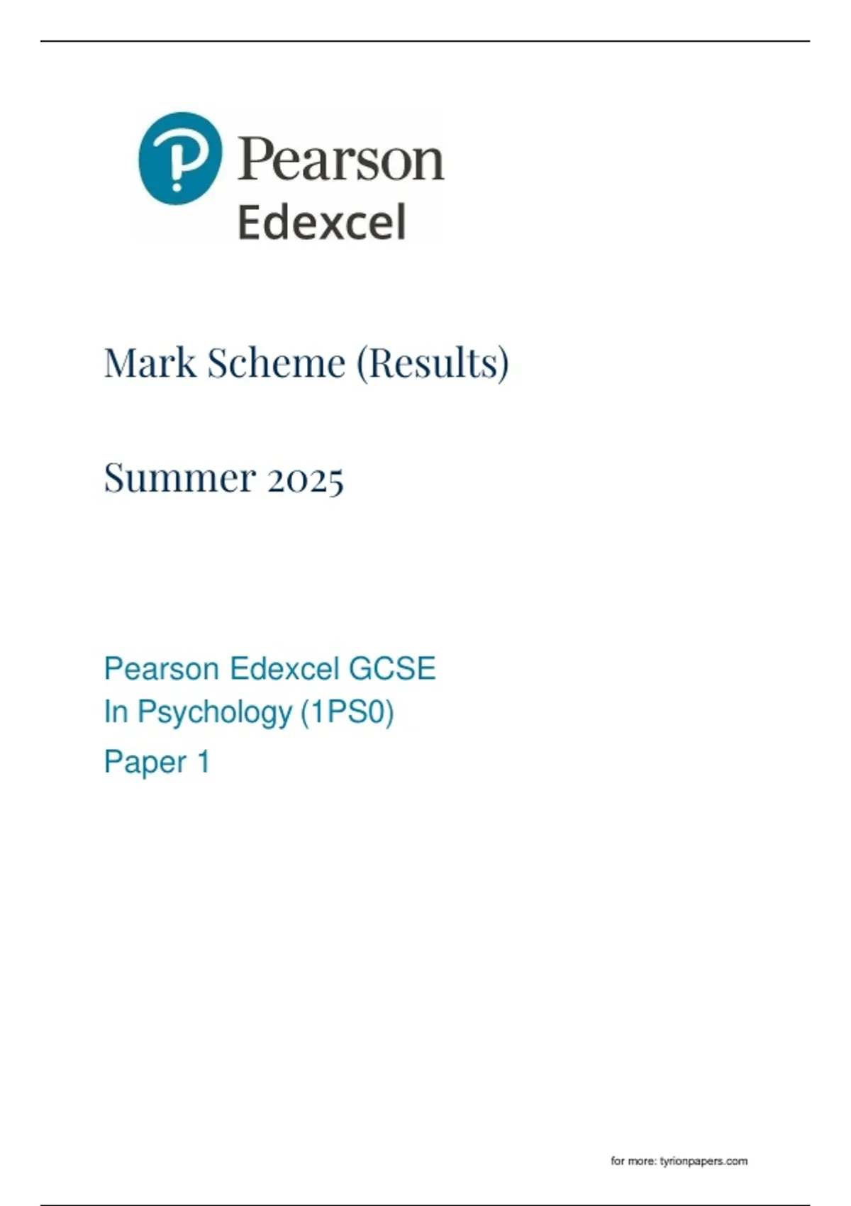 EDEXCEL GCSE PSYCHOLOGY MAY JUNE 2025 PAPER 1 MARK SCHEME - Psychology ...