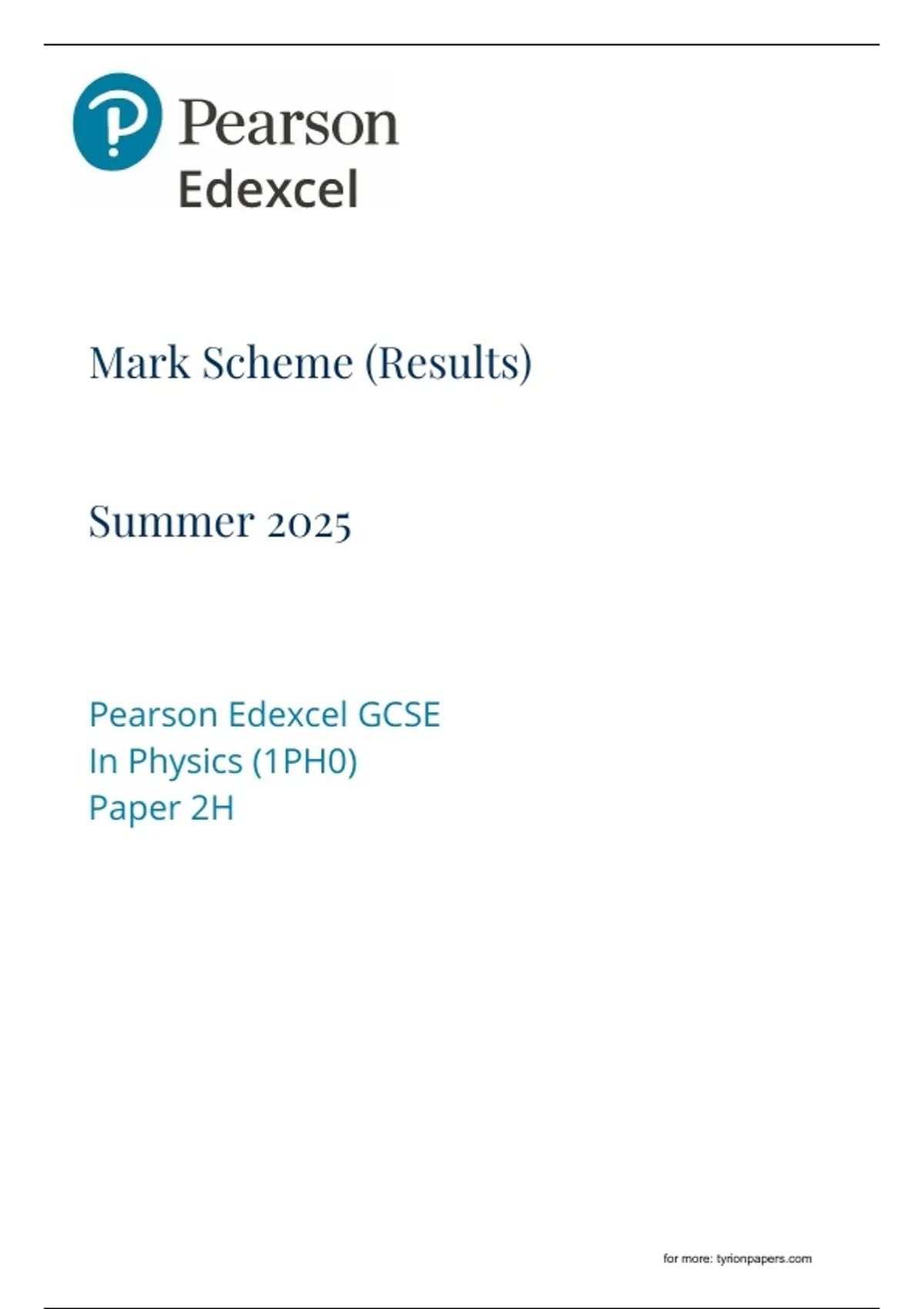 EDEXCEL GCSE TRIPLE SCIENCE PHYSICS MAY JUNE 2025 PAPER 2 HIGHER MARK ...