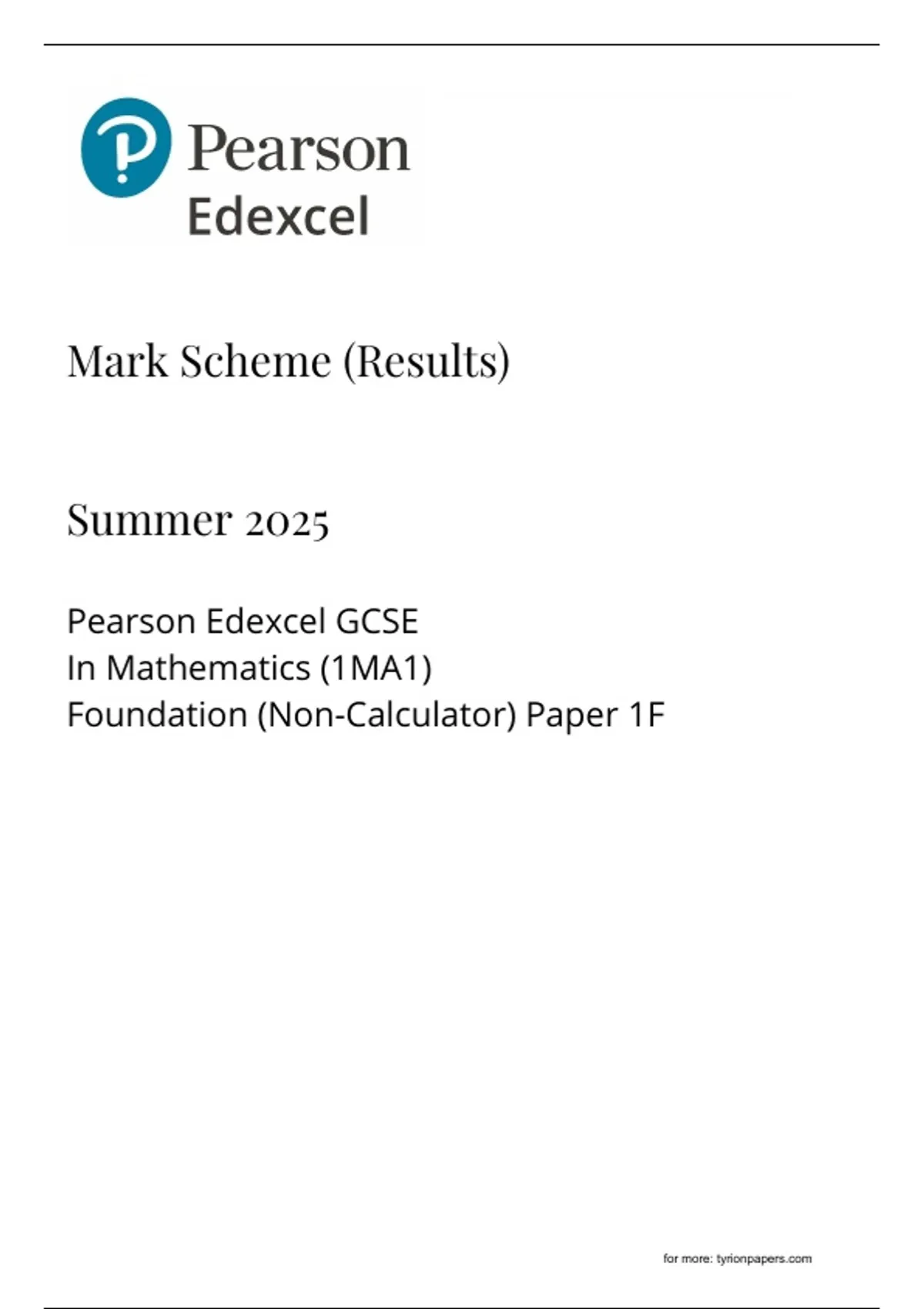 EDEXCEL GCSE MATHS MAY JUNE 2025 PAPER 1 FOUNDATION MARK SCHEME - Maths ...