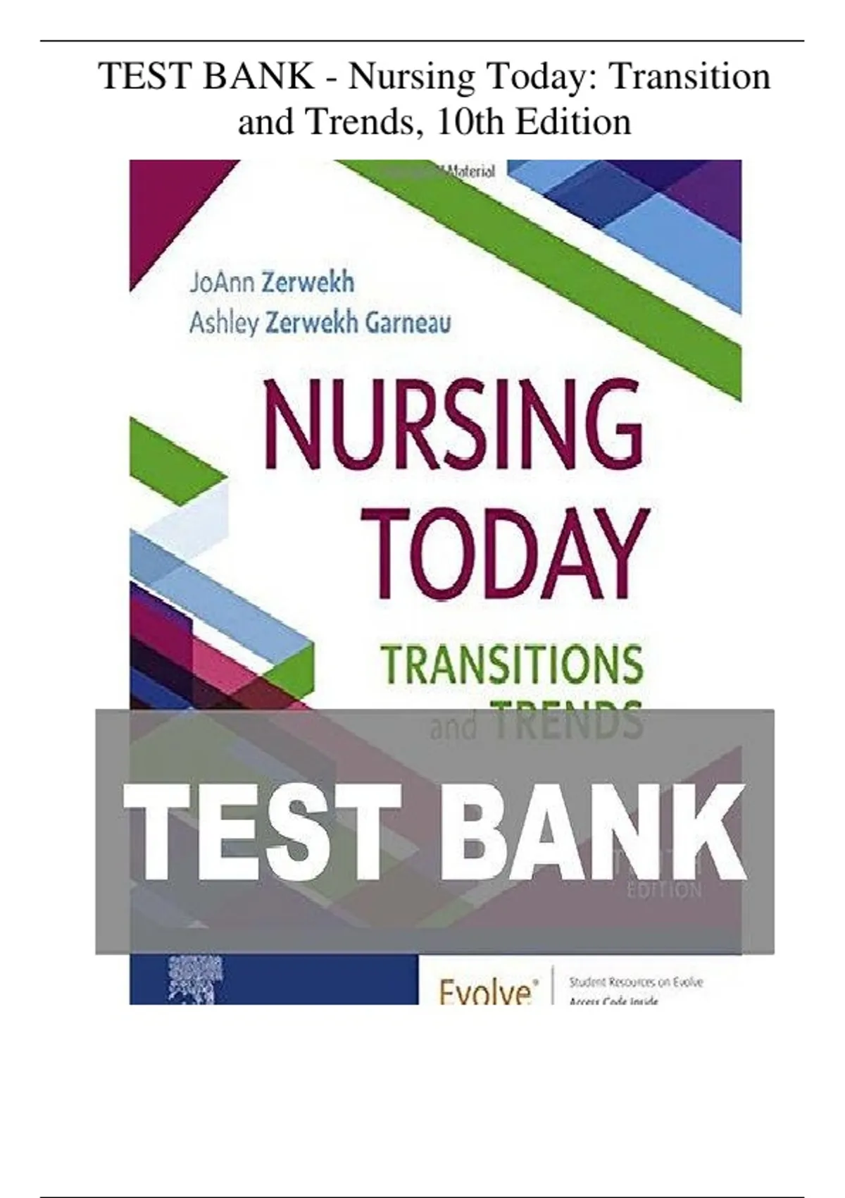 TEST BANK - Nursing Today: Transition and Trends, 10th Edition by JoAnn ...