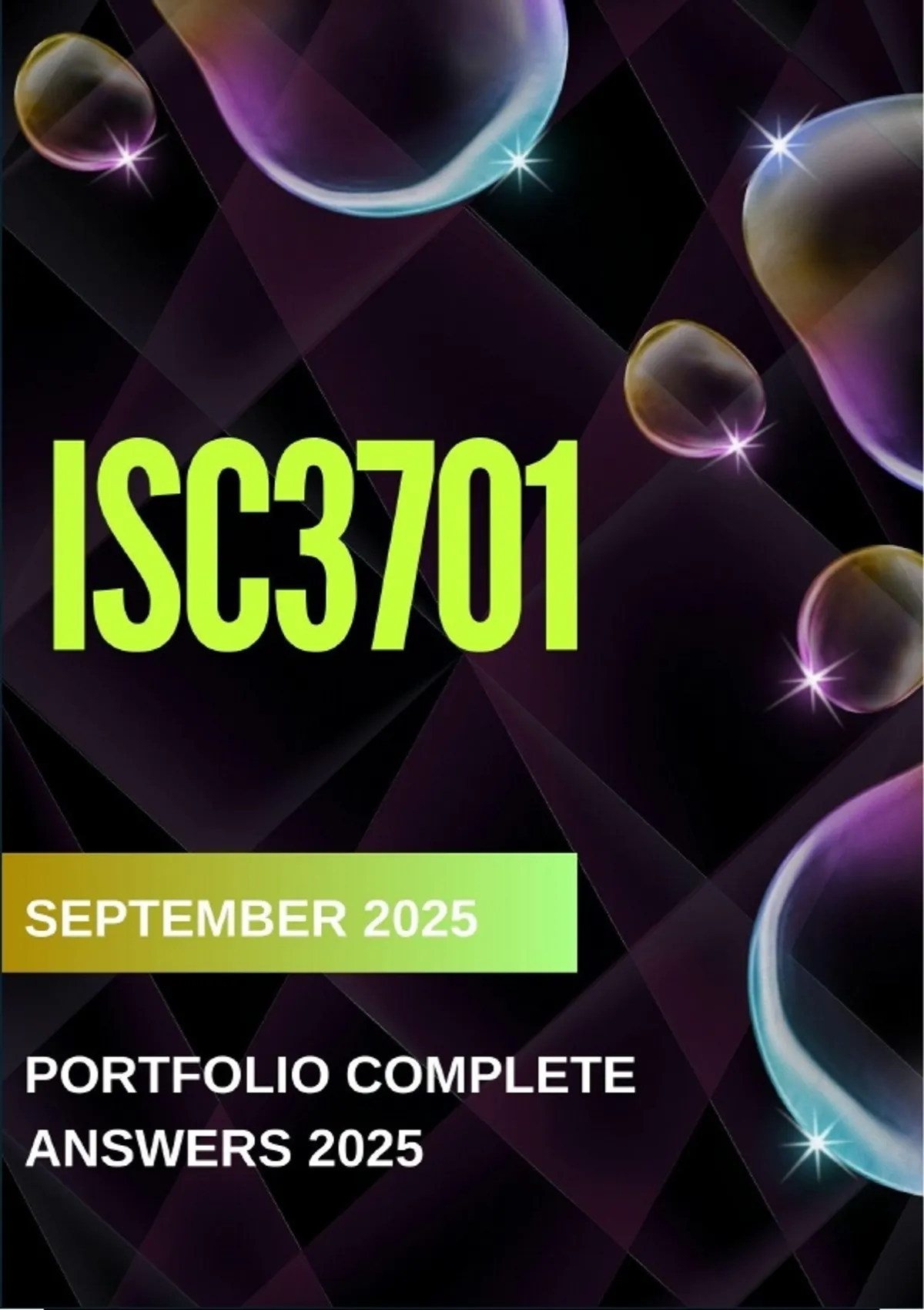 ISC3701 PORTFOLIO 2025 COMPLETE MEMO (DUE DATE SEPTEMBER 2025 ...