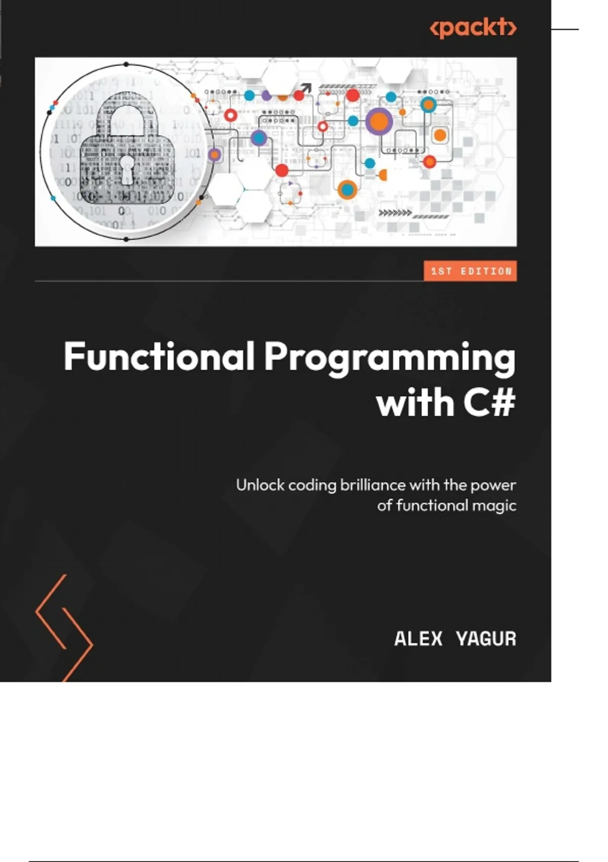 Functional Programming with C#: Unlock Coding Brilliance with ...