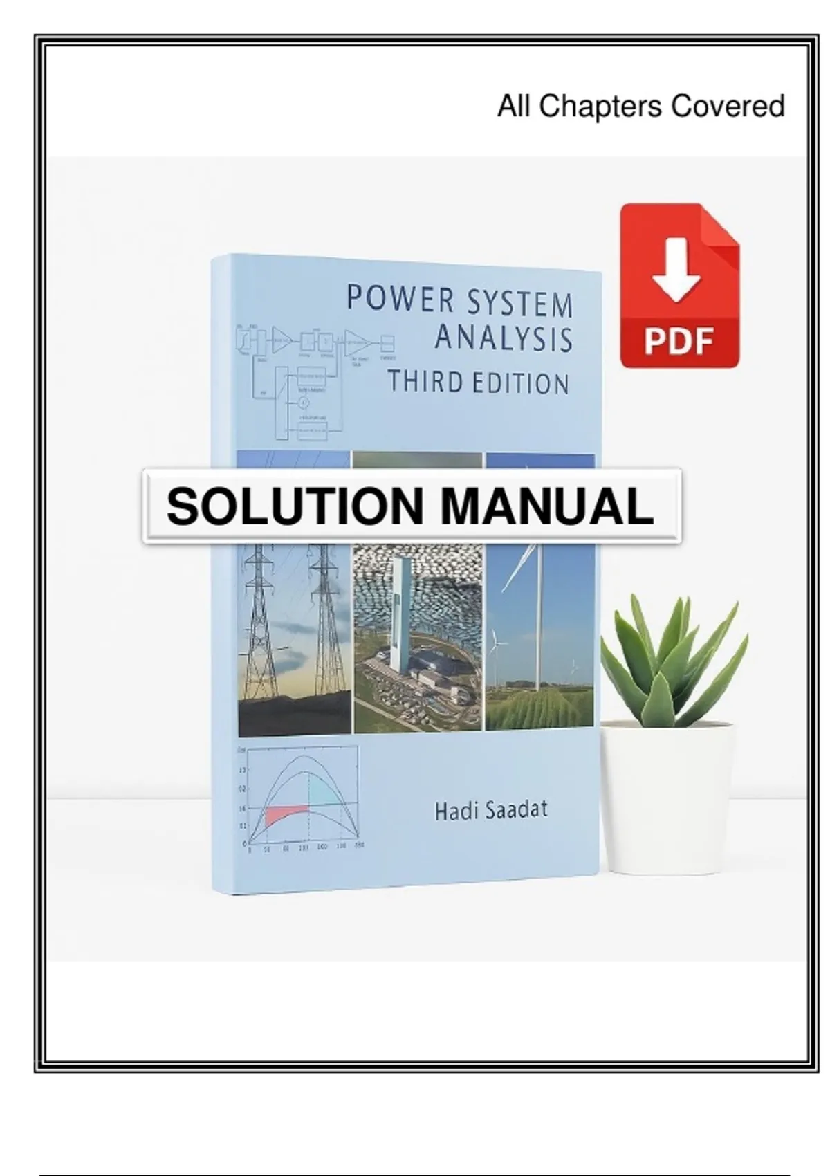 Solutions Manual for Power System Analysis, 3rd Edition – (Saadat, 2012) | All 12 Chapters ...