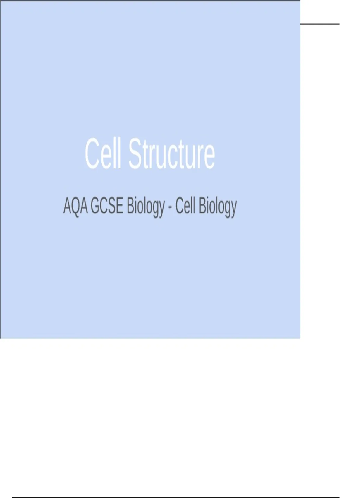 AQA GCSE Biology - Cell Biology: Cell Structure Full Topic Notes ...