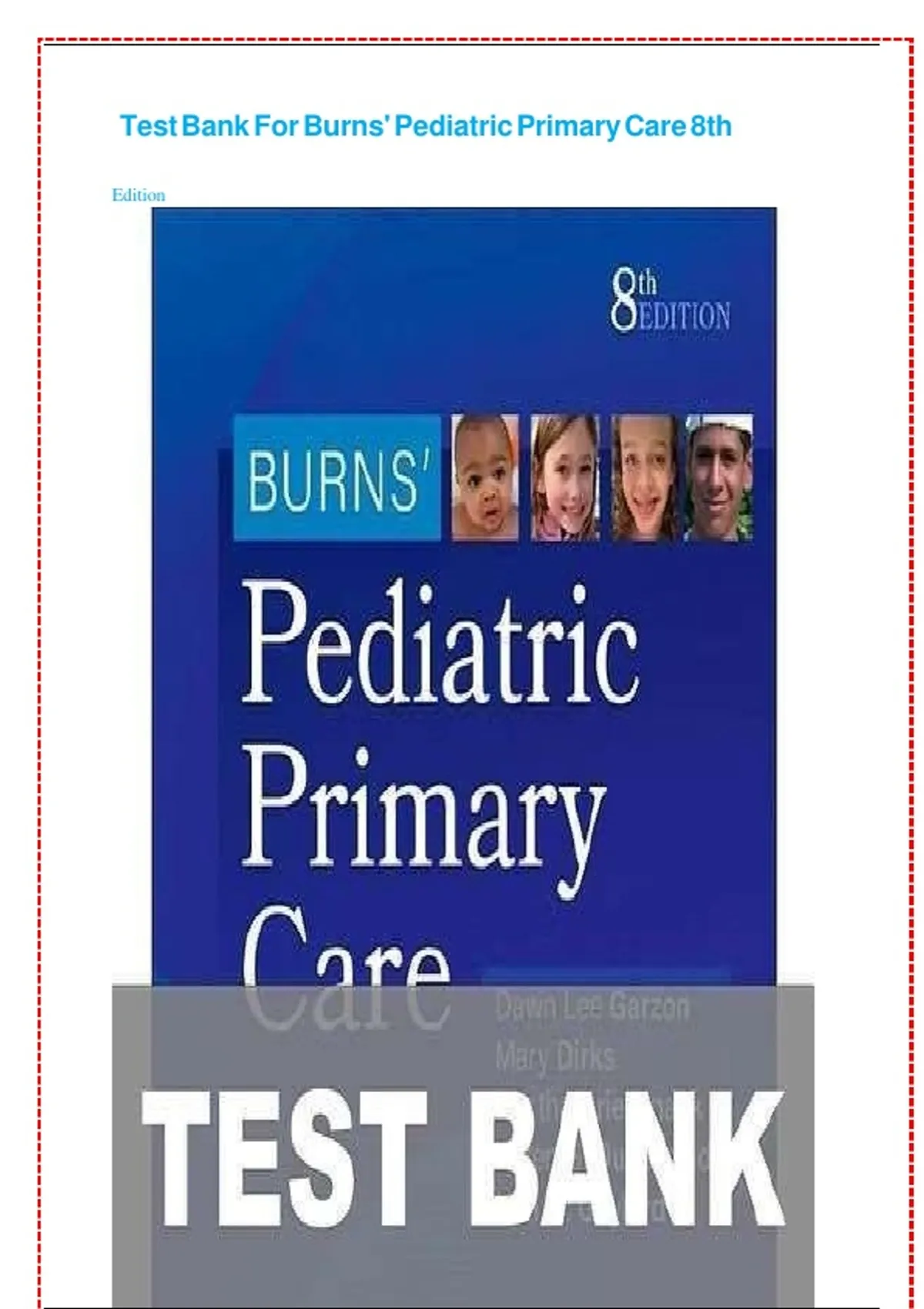 Test Bank For Burns' Pediatric Primary Care 8th Edition By Mary Dirks ...