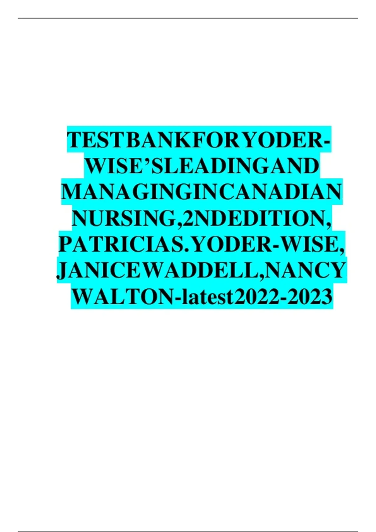 Test Bank For Test Bank Leading And Managing In Canadian Nursing, 2nd ...
