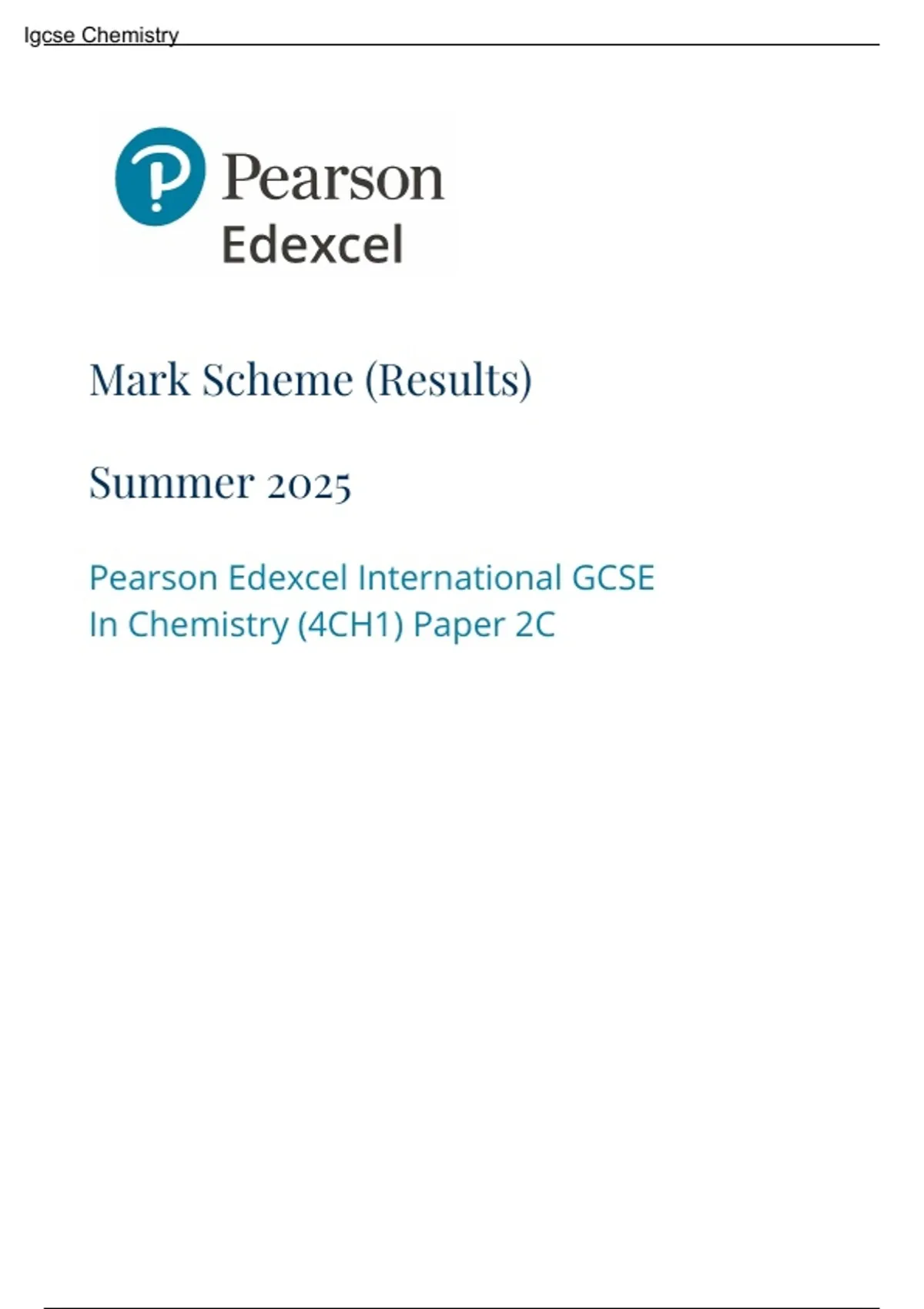 Pearson Edexcel MAY 2025 IGCSE Chemistry Paper 1C/ 1CR/ 2C/ 2CR ...