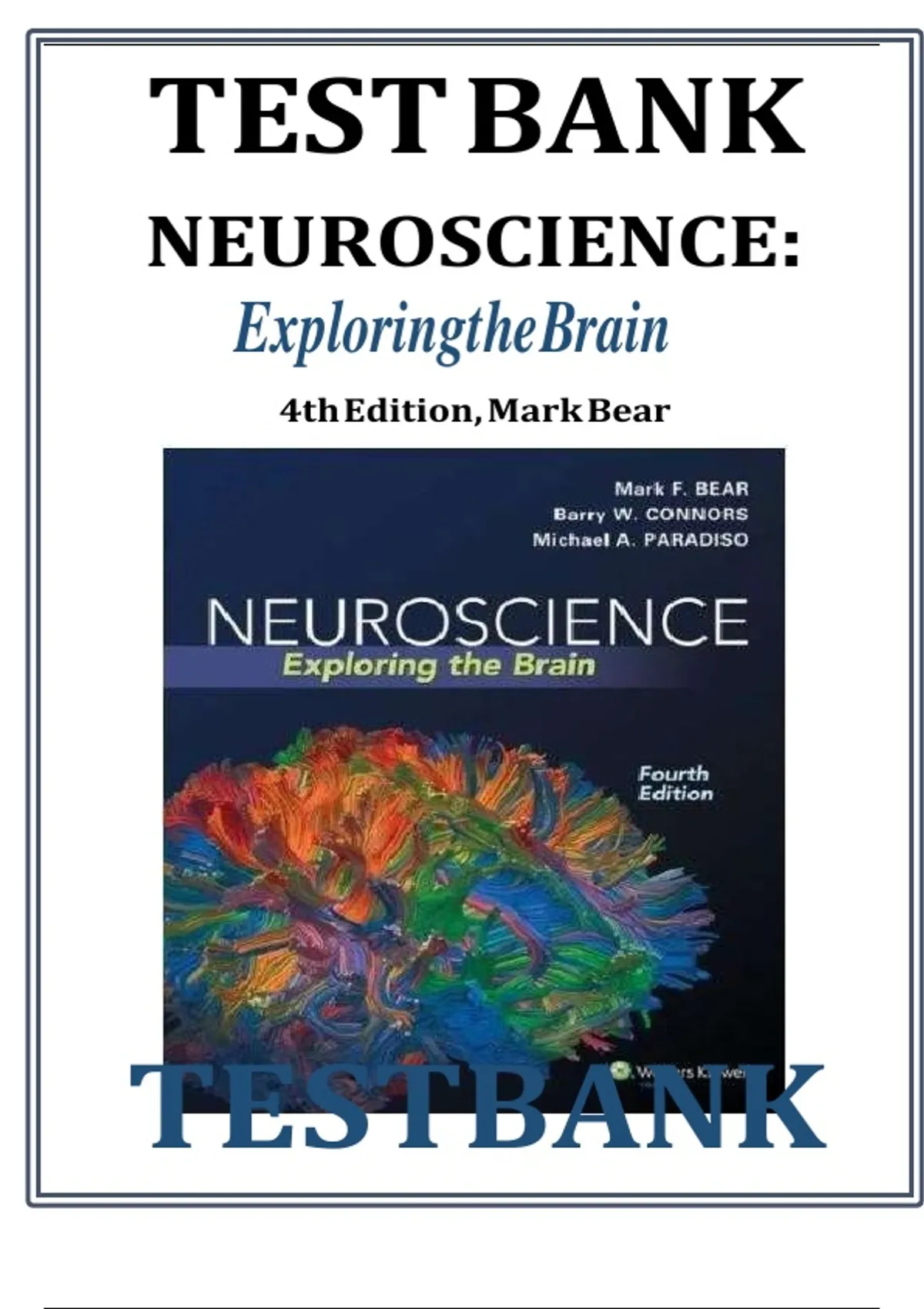 Test bank for Neuroscience Exploring the Brain, Enhanced Edition: 4th ...