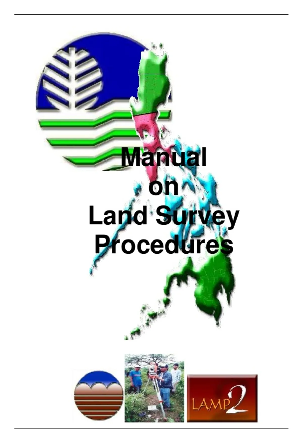 Manual on Land Survey Procedures Republic of the Philippines Department ...