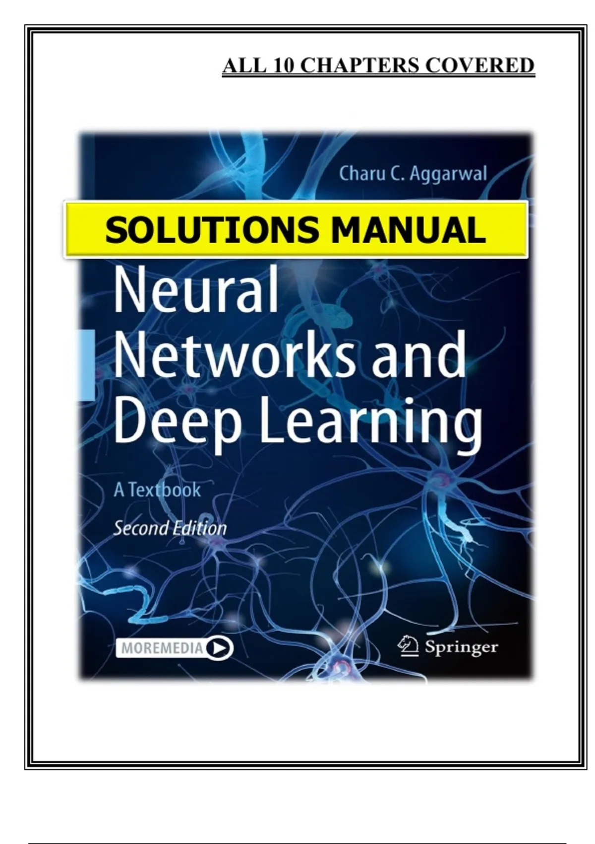 Neural Networks and Deep Learning (Second Edition, 2023) – Aggarwal – Solutions Manual (All 10 ...