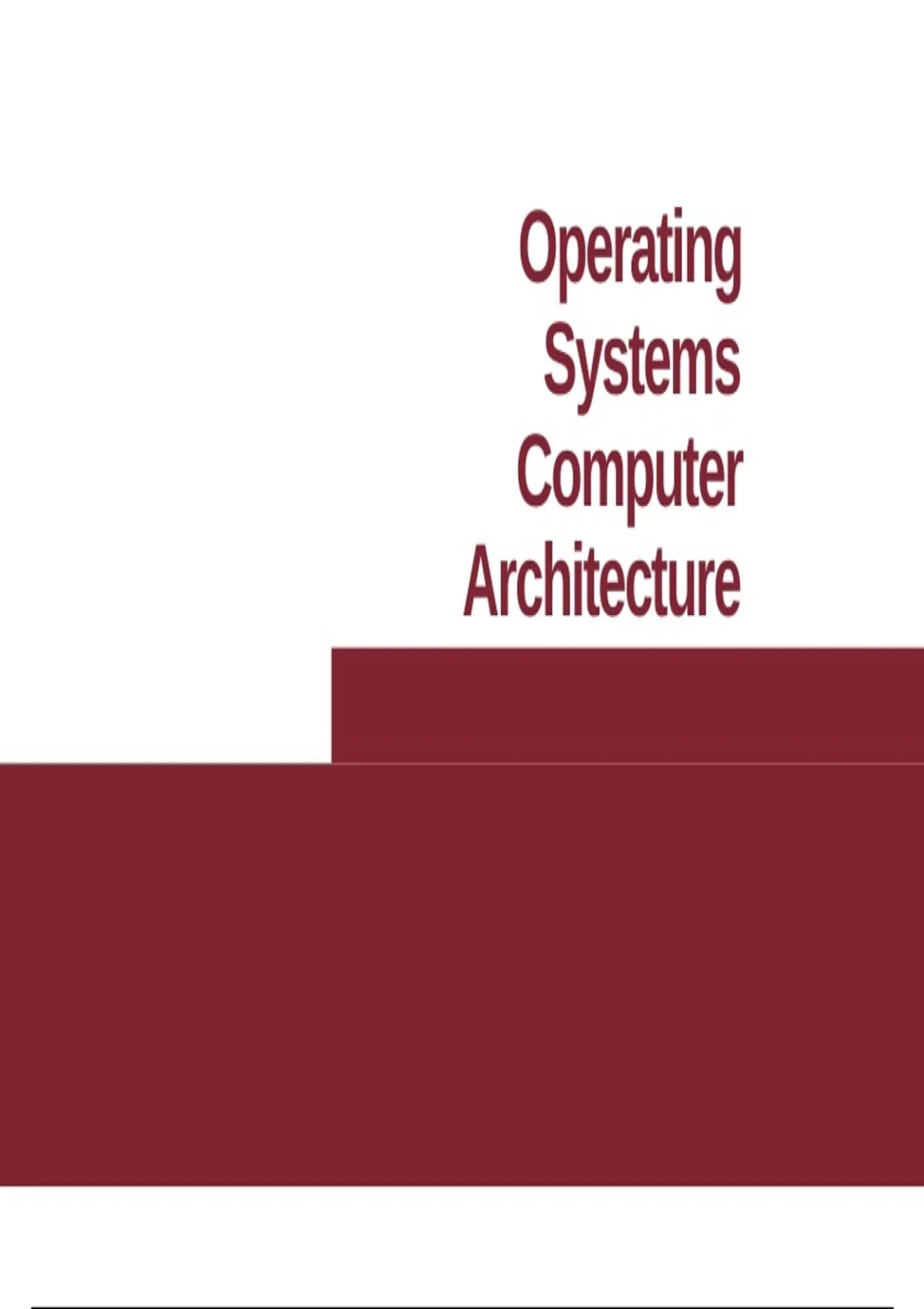computer architecture and os structure - Operating Systems Computer Architecture - Stuvia US