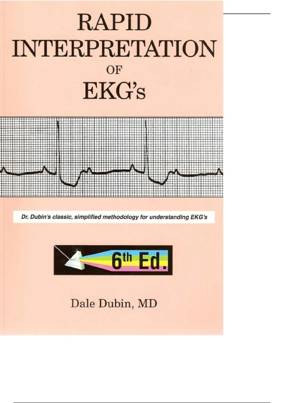 Rapid Interpretation of EKG’s, 6th Edition (2000) – Dale Dubin – PDF ...