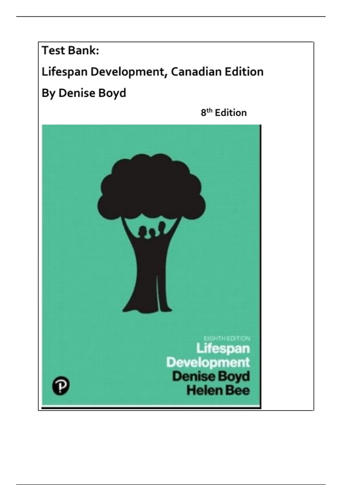 Test Bank for Lifespan Development, Canadian Edition, 8th edition ...