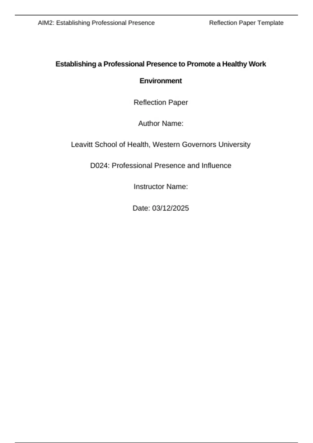 Establishing a Professional Presence to Promote a Healthy Work ...