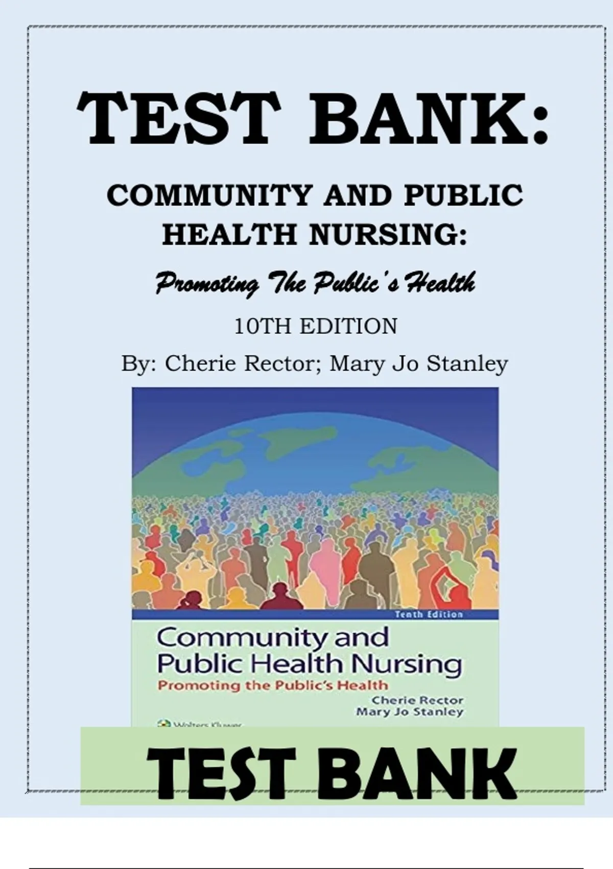 Test Bank For Rector's Community and Public Health Nursing: Promoting ...