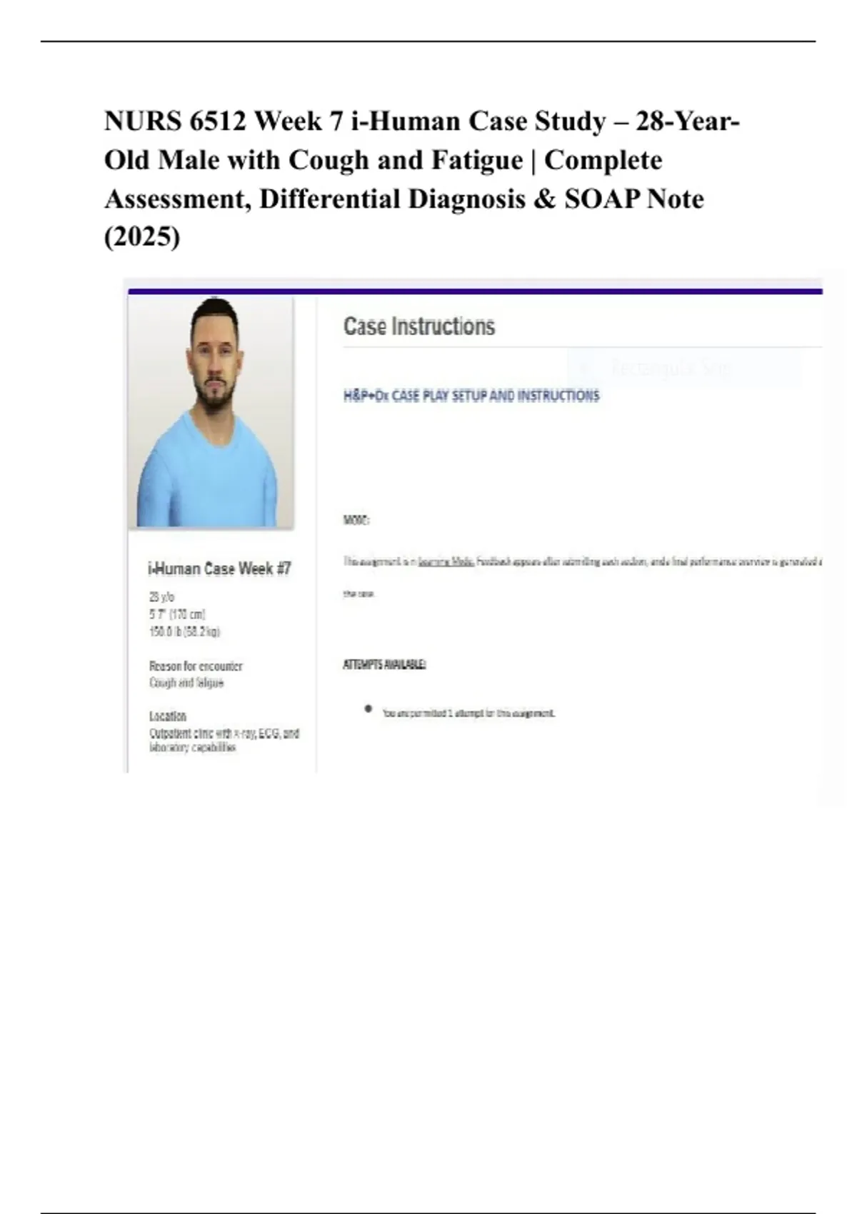 NURS 6512 Week 7 i-Human Case Study – 28-Year-Old Male with Cough and ...
