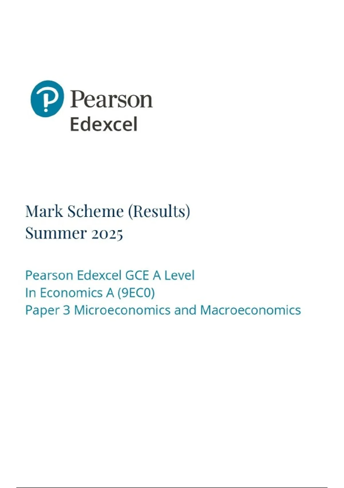 Pearson Edexcel Level 3 GCE MAY 2025 Economics A Advanced PAPER 3 MARK ...