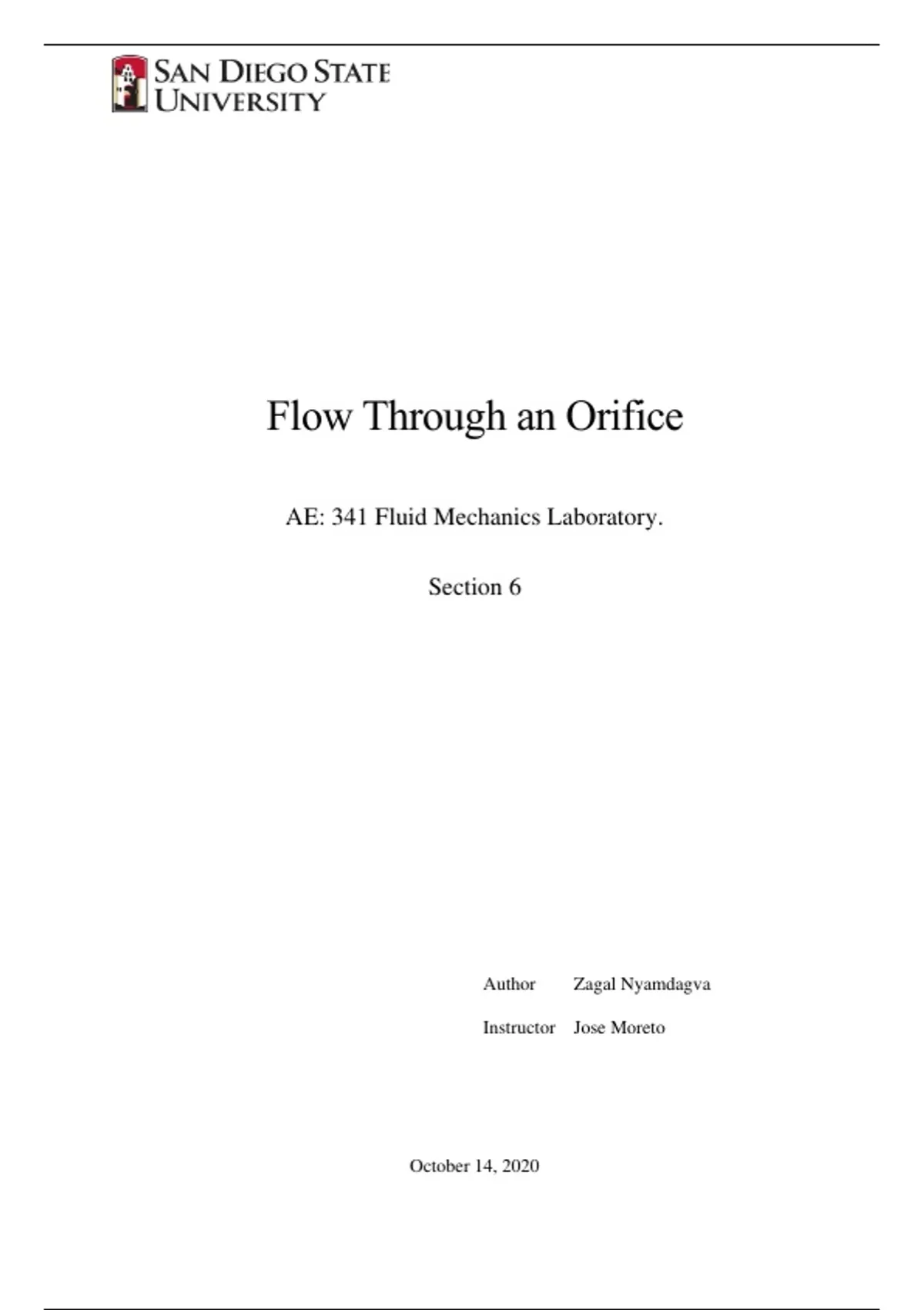 Flow Through an Orifice AE: 341 Fluid Mechanics Laboratory. Section 6 ...