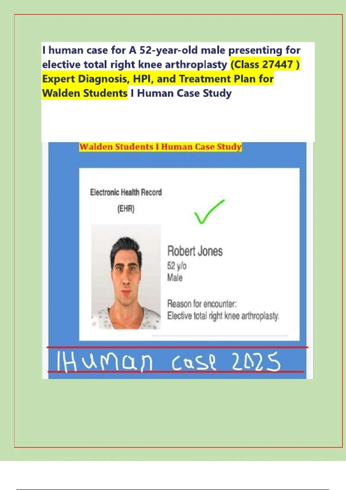 A 52-year-old male presenting for elective total right knee ...